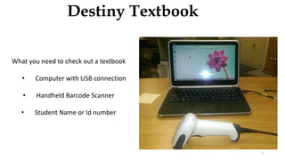 Destiny Check In and Out Presentation | PPT