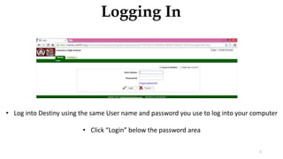 Destiny Check In and Out Presentation | PPT