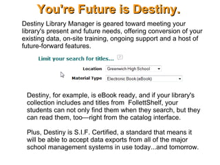 Destiny library manager | PPT