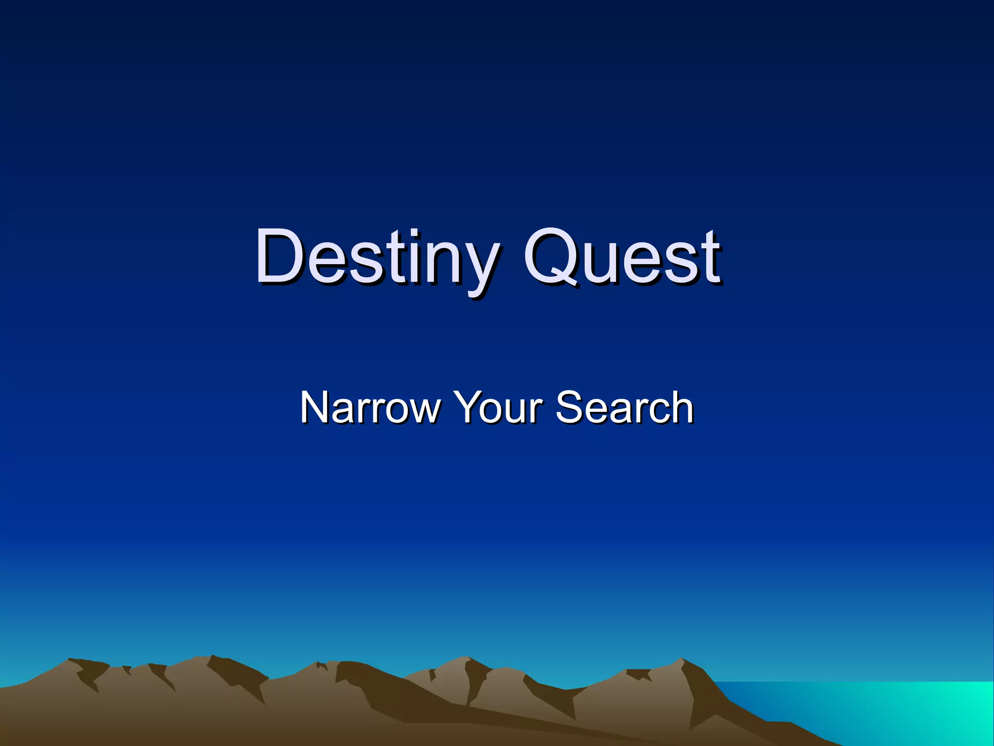 Destiny quest | PPT