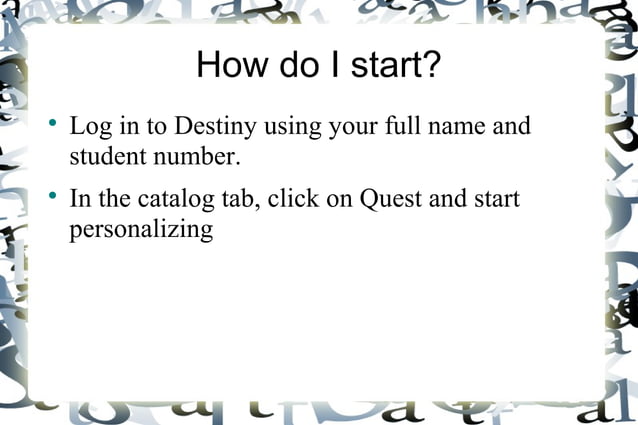 Destiny quest slide presentation | PPT