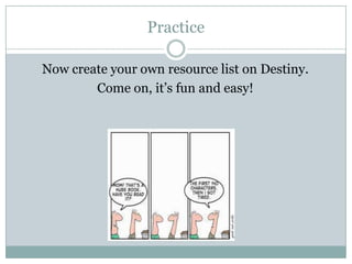 Destiny resource lists | PPT