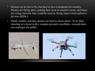 drone destroy guns | PPT