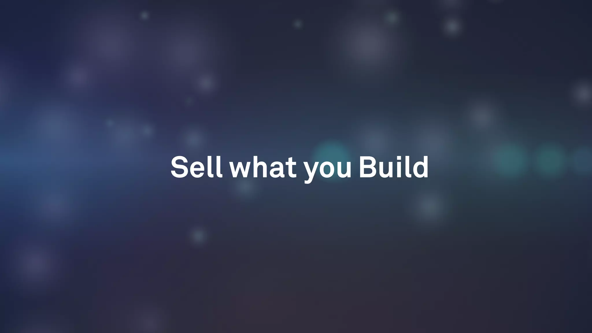 Build the right thing | PPT