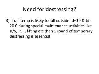 Destressing in LWR Track.pptx