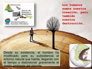 Destruccion del medio ambiente | PPTX