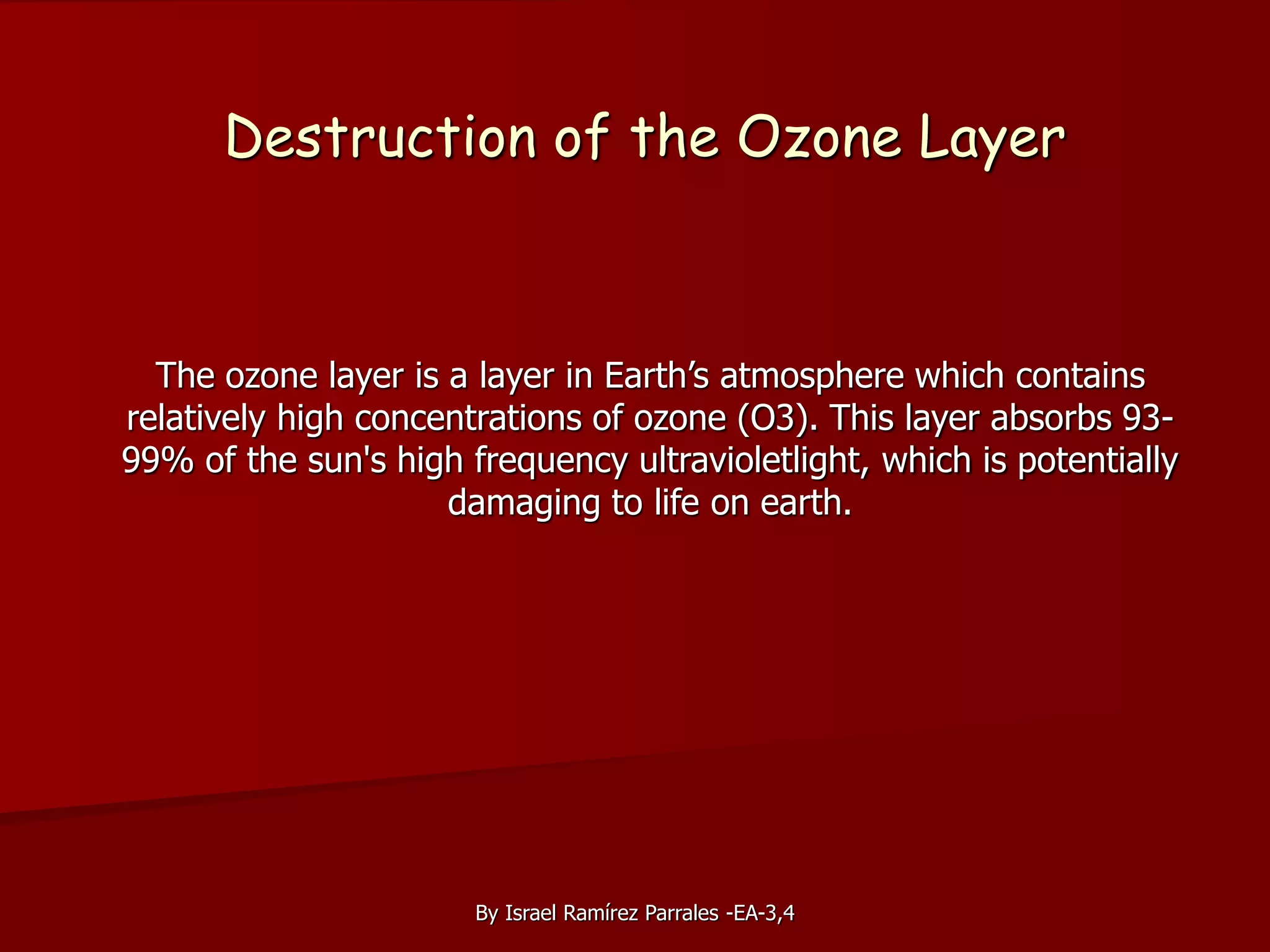 Destruction of-the-ozone-layer-1234518350721384-3 | PPT