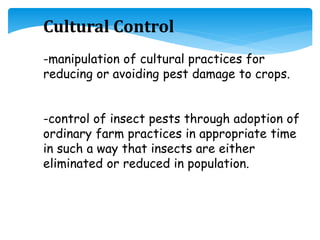 Destruction of Insect Pest by Cultural and Mechanical Control | PPTX
