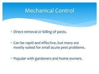 Destruction of Insect Pest by Cultural and Mechanical Control | PPTX