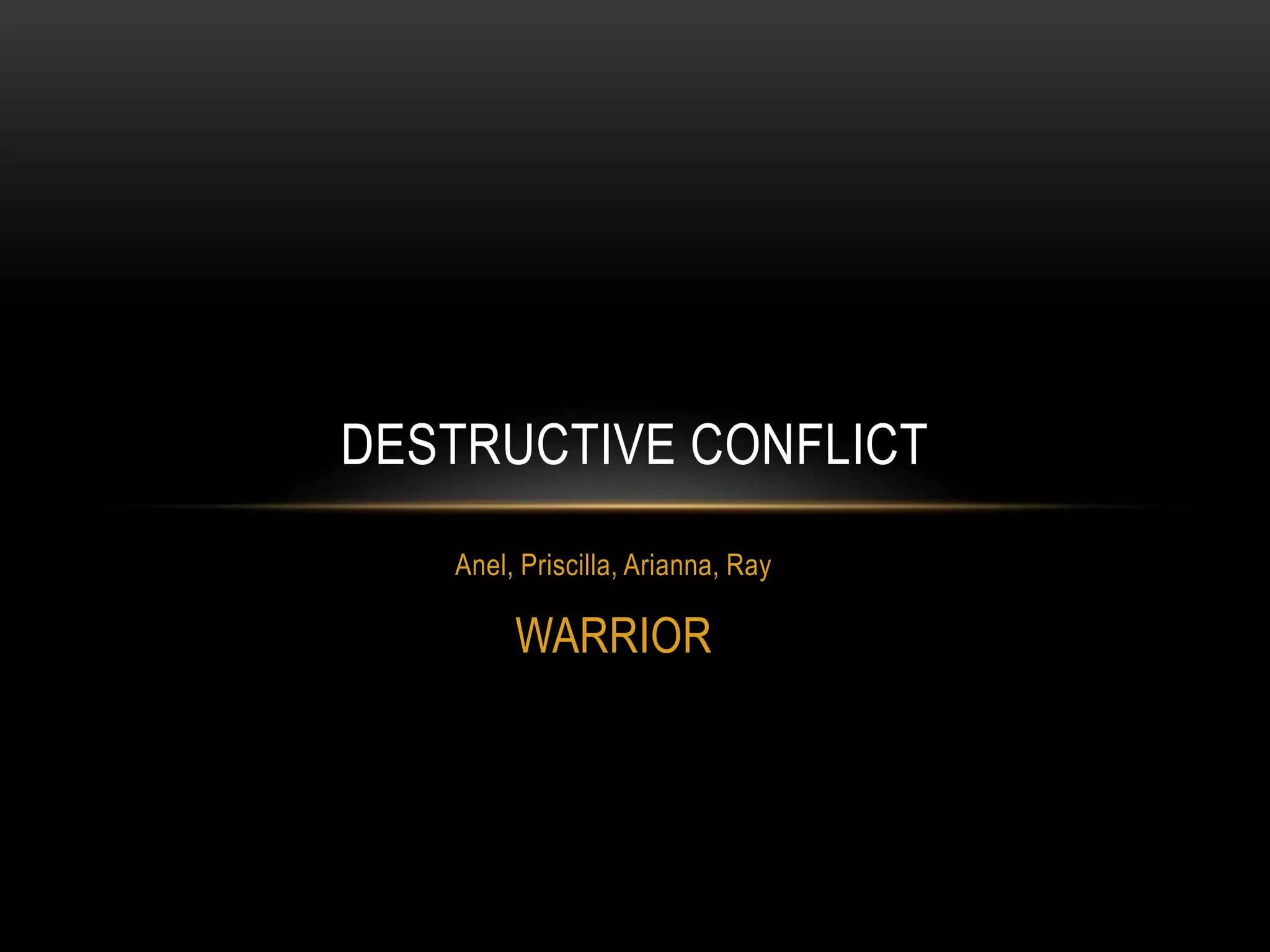 Destructive conflict | PPT