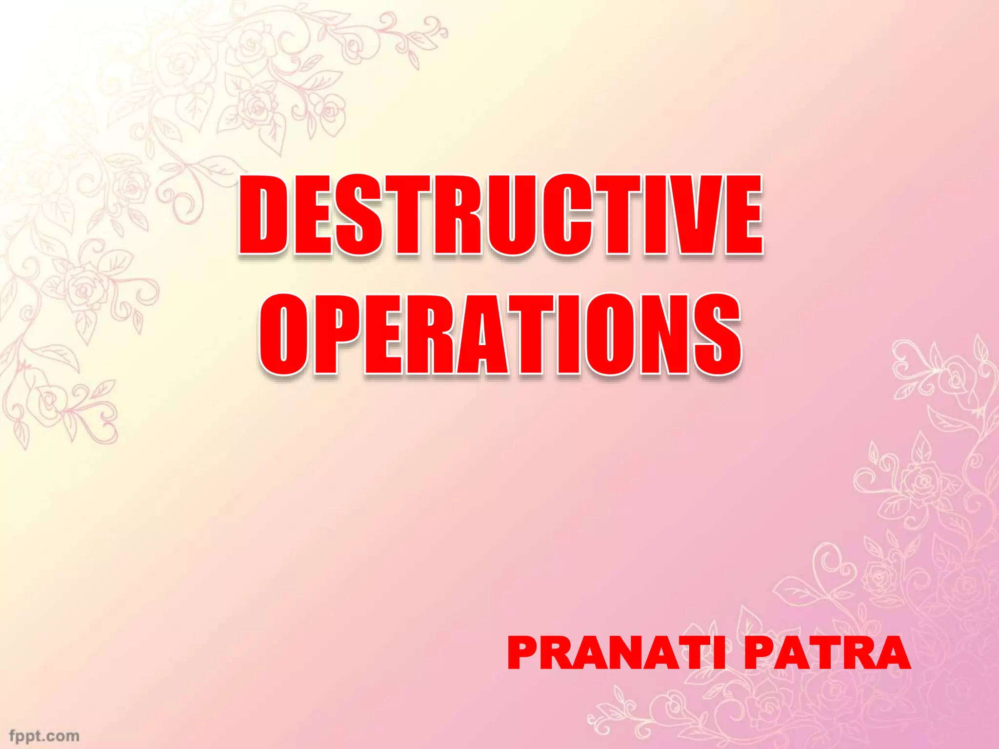 Destructive operation | PPT