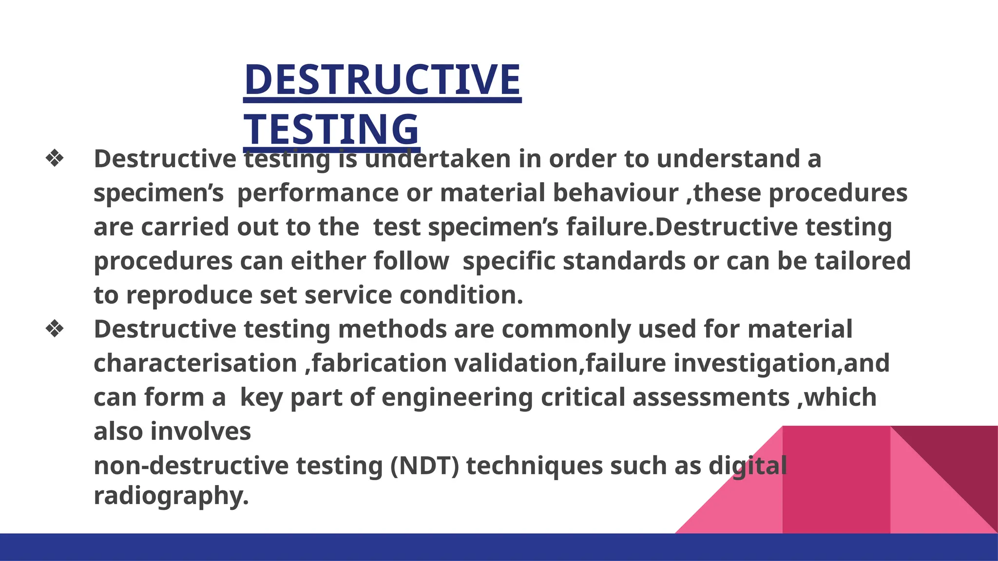 DESTRUCTIVE TESTING ,NON-DESTRUCTIVE TESTING AND PARTIALLY TESTING-2.pptx