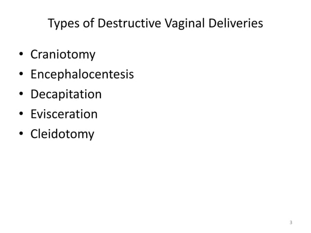 Destructive Vaginal Deliveries (Embryotomies)-1.pptx