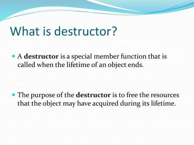 Destructors for object oriented c++ pptx | PPT