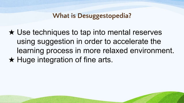 Desuggestopedia | PPTX | Education