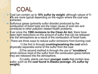 Desulfurisation of coal and oil | PPTX