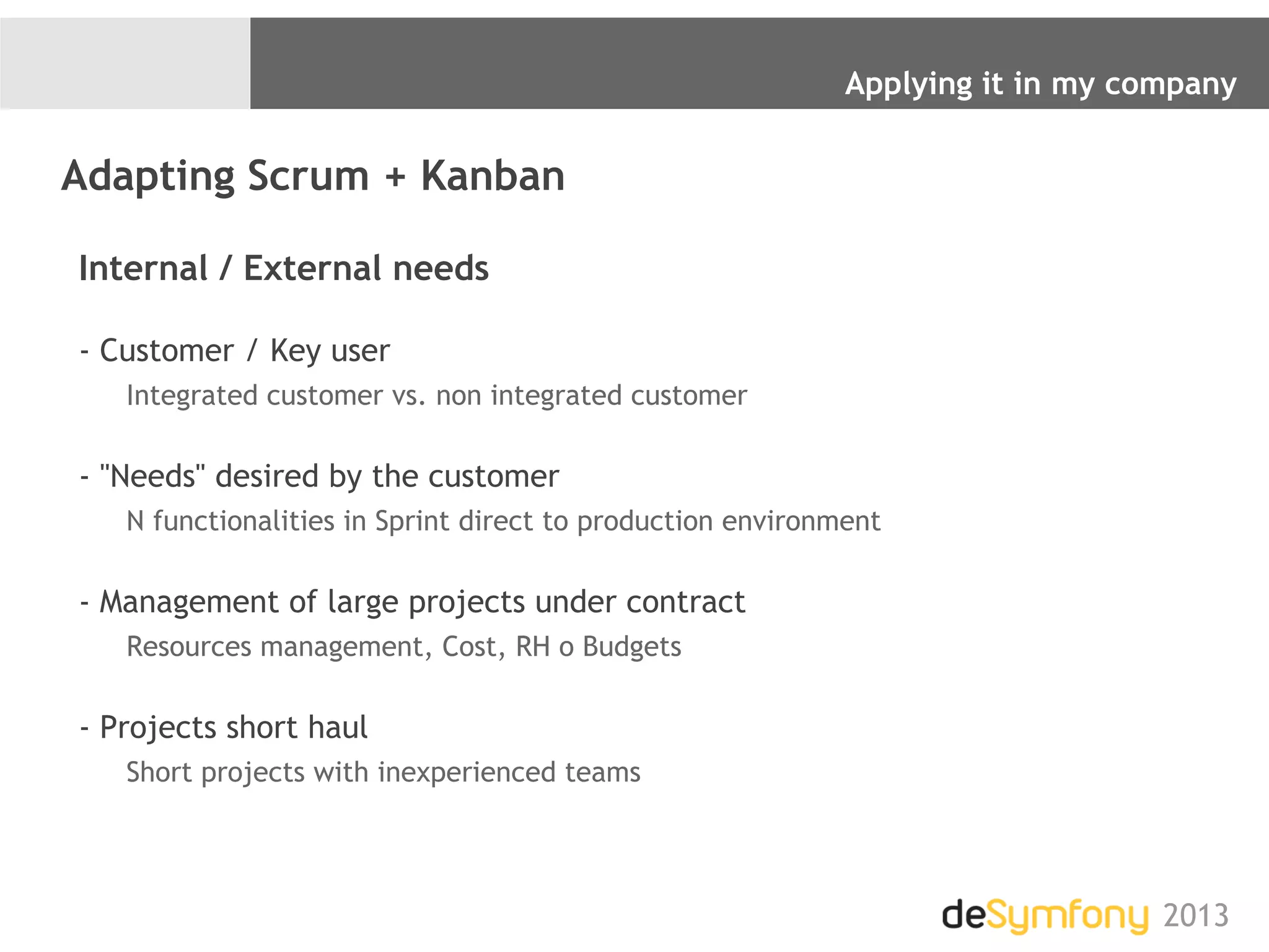 Scrum Kanban Agile It Project Management Desymfony 2013 Ppt