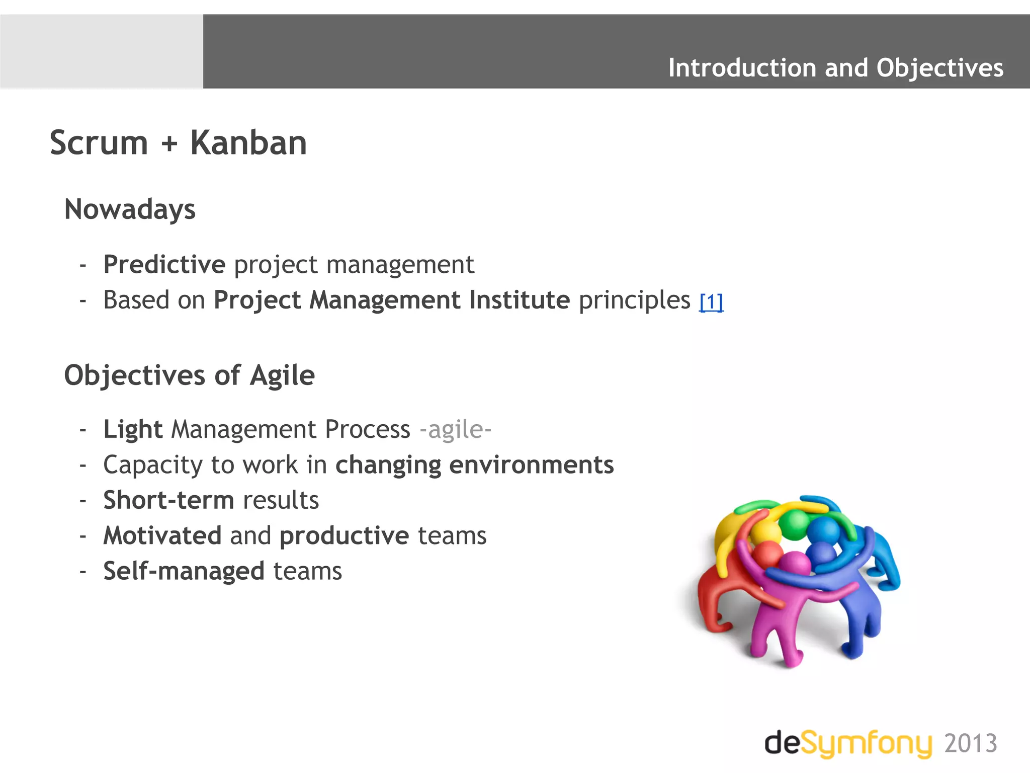 Scrum Kanban Agile It Project Management Desymfony 2013 Ppt