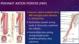 peripheral arterial disease_desyrusianaa | PPTX