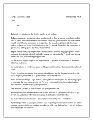 Prinder ne pushtet,femije problematike. Si mund te kemi nje prinderim ...