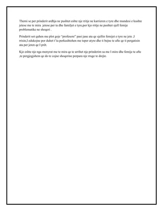 Prinder ne pushtet,femije problematike. Si mund te kemi nje prinderim ...