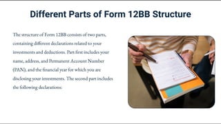 Comprehensive Guide to Form 12BB for Deductions and Key Highlights | PPT
