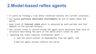 Detail about agent with it's types in AI | PPTX | Artificial ...