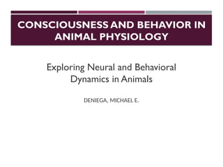 Detailed_Consciousness_and_Behavior_Presentation.pptx