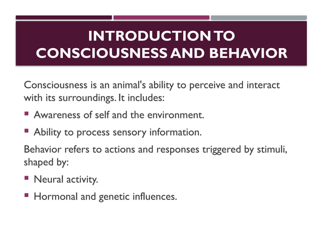 Detailed_Consciousness_and_Behavior_Presentation.pptx