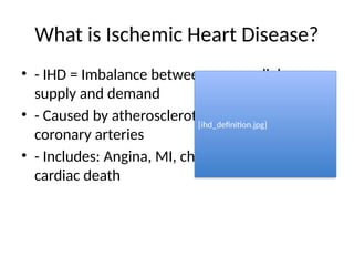 Detailed_IHD_Robbins_Presentation.pptx... | PPT