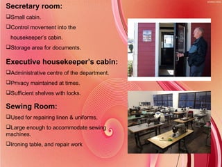 Detailed layout of housekeeping department | PPT