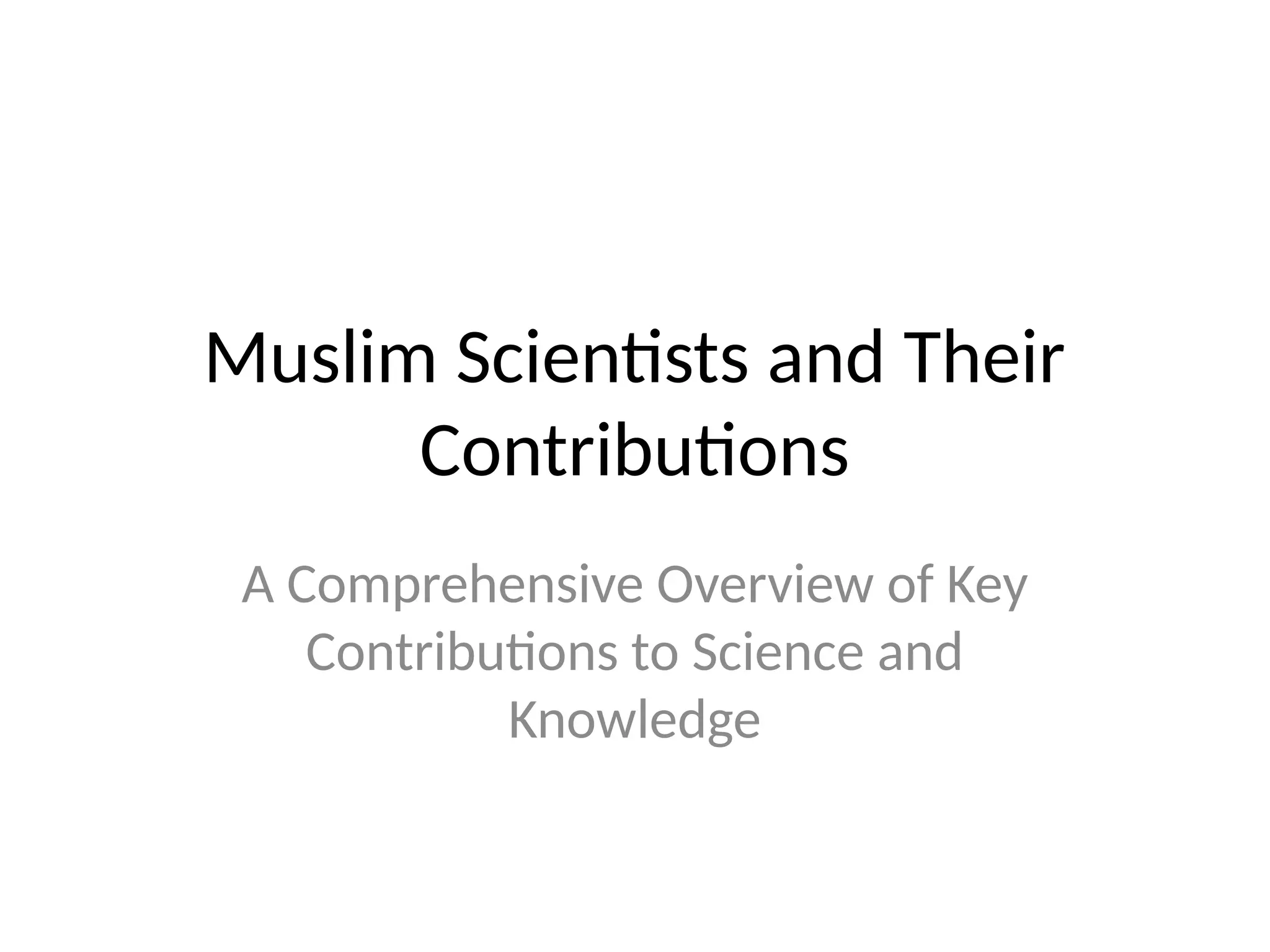 Detailed_Muslim_Scientists_Presentation.pptx