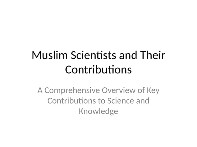 Detailed_Muslim_Scientists_Presentation.pptx