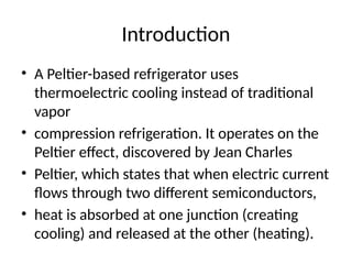 Detailed_Peltier_Refrigeration_With_Diagrams.pptx