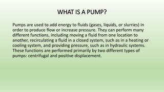 Detailed presentation on pumps | PPTX