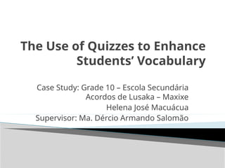 Enhancing Grade 10 EFL Students' Vocabulary Acquisition Through Quizzes ...