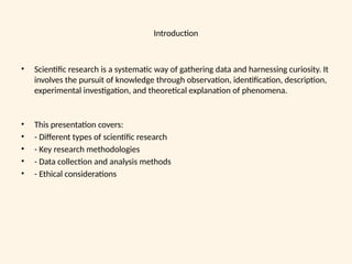 Detailed_Scientific_Research_Types_and_Methodology.pptx