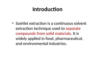 Detailed_Soxhlet_Extraction_Presentation.pptx