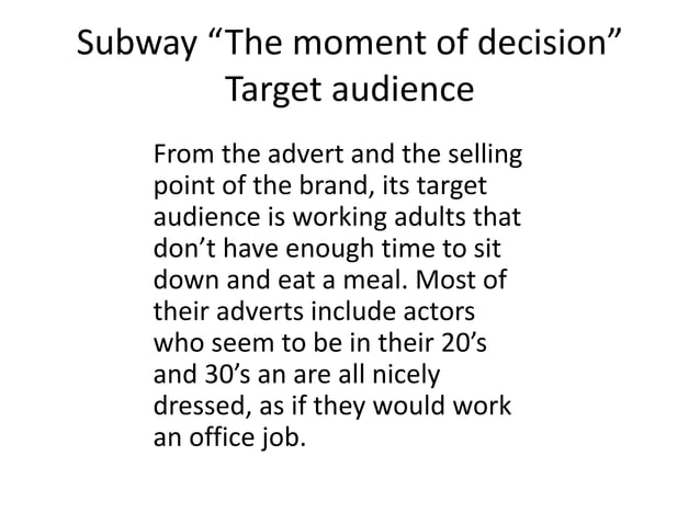 Detailed textual analysis: Subway "The moment of decision" Target ...