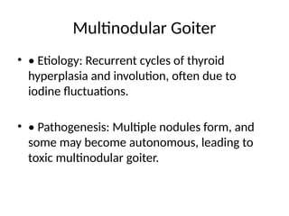Detailed_Thyroid_Swelling_Etiology_Pathogenesis.pptx