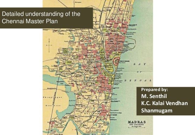 Detailed understanding of the Chennai Master Plan
