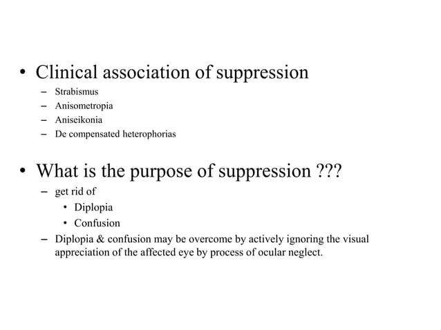 Detail of suppression and AC | PPTX | Eye and Vision Conditions ...