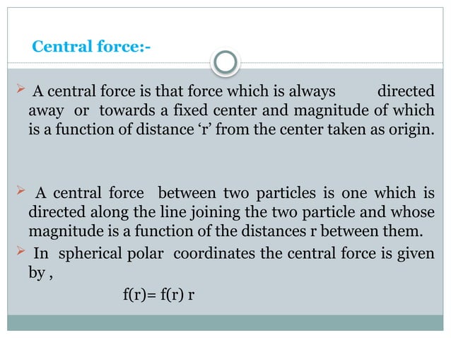 Detail on characteristics of central forces.pptx