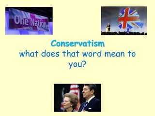 Conservatism | PPTX