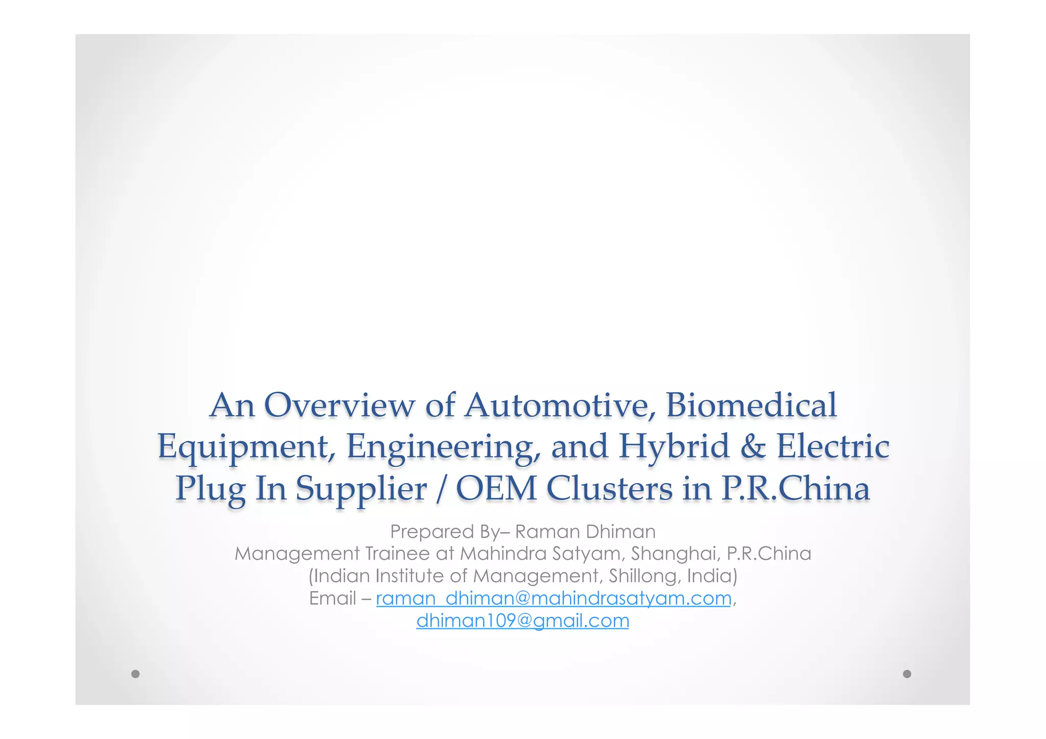 Details of industrial clusters for Automotive, Biomedical, Engineering ...
