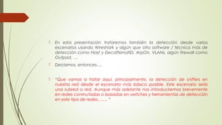 Detectando sniffers en nuestra red b | PPT