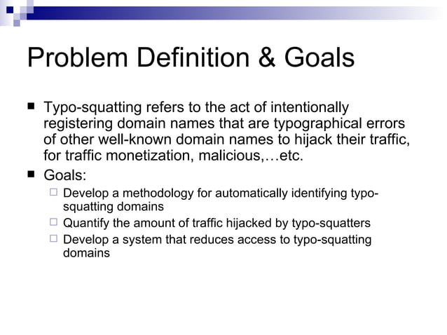 Detecting Typo-squatting Domains Mishari Almishari | PPT