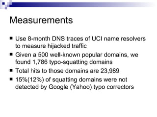 Detecting Typo-squatting Domains Mishari Almishari | PPT