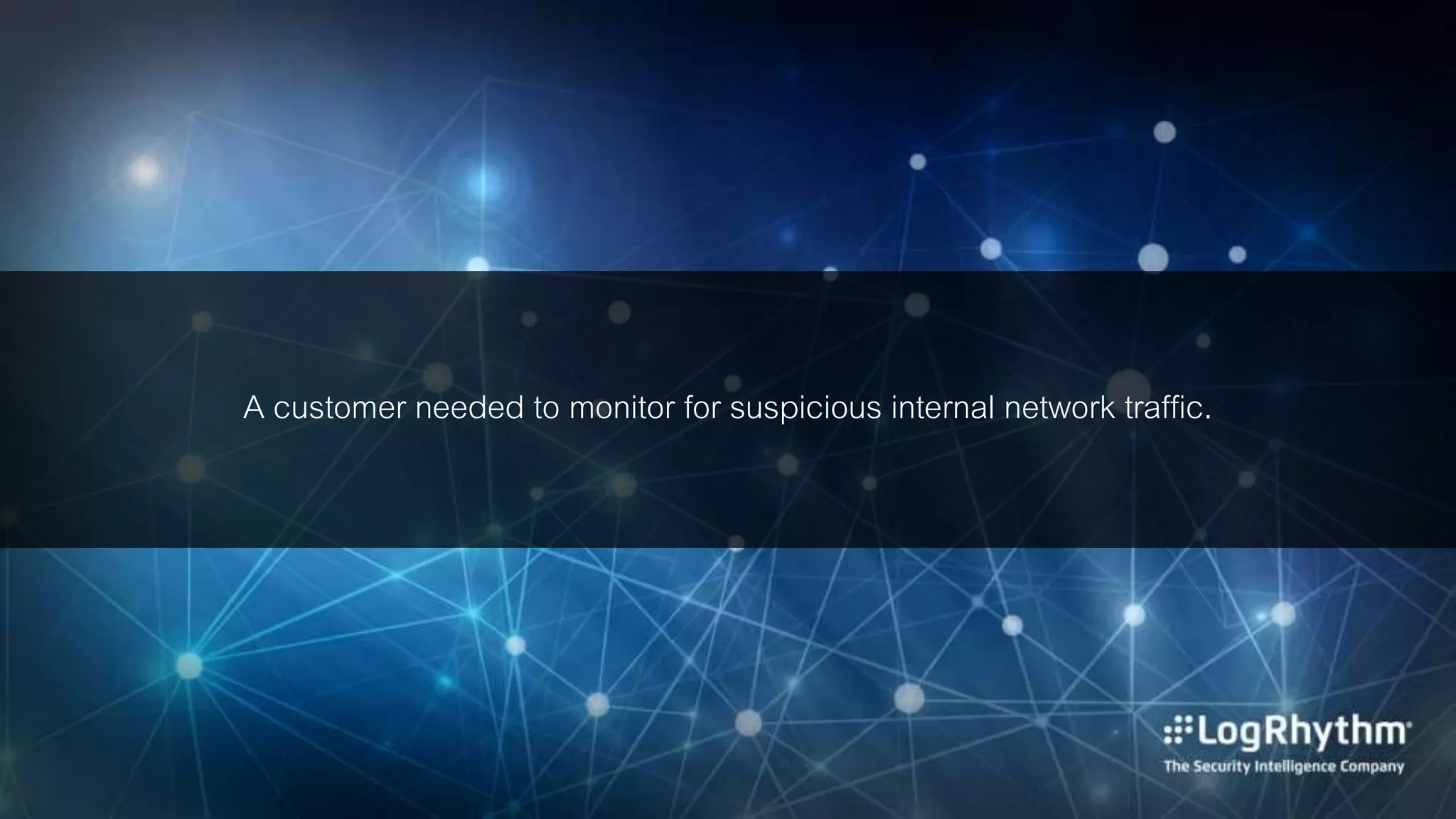 Detecting And Blocking Suspicious Internal Network Traffic Ppt