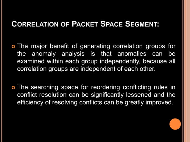 Detecting and Resolving Firewall Policy Anomalies | PPT